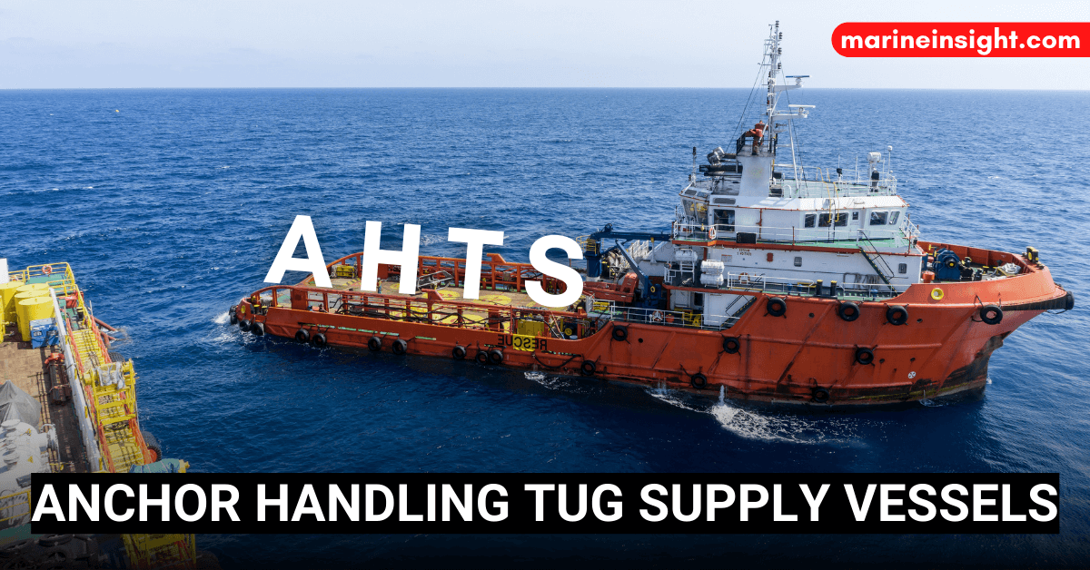 What are Anchor Handling Tug Supply Vessels (AHTS)?