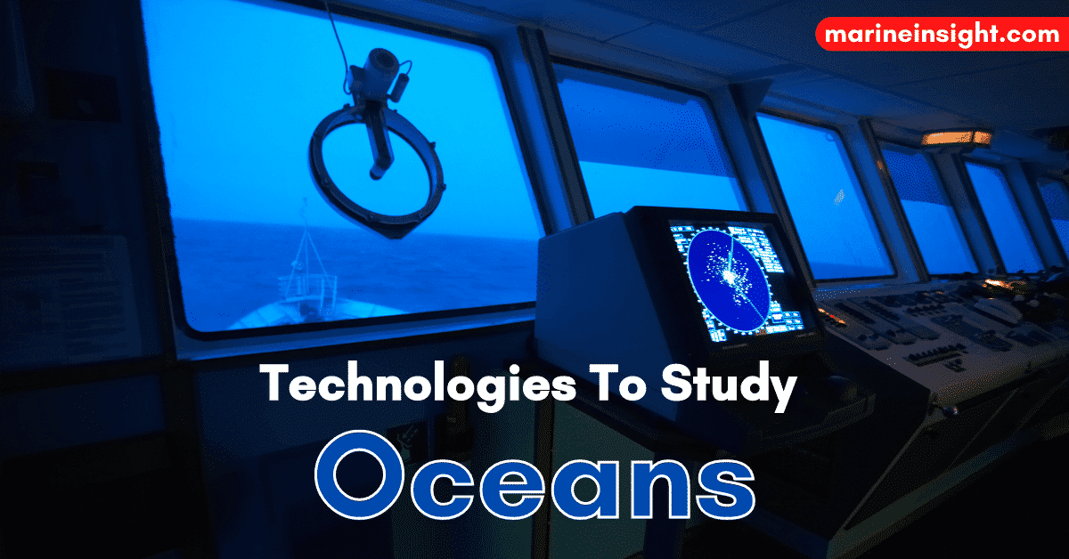 11 Technologies That Are Used To Study And Understand Oceans