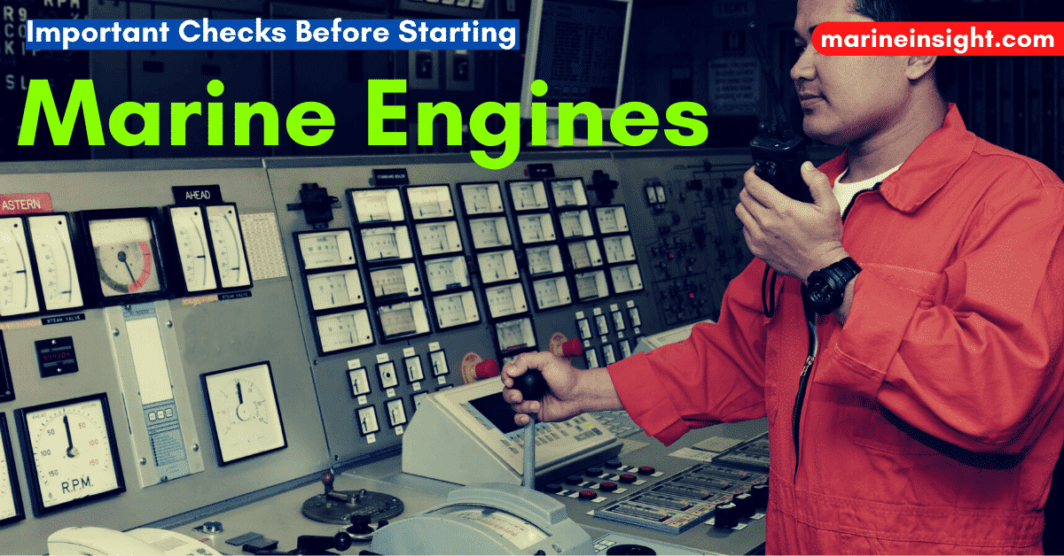 10 Extremely Important Checks Before Starting Marine Engines