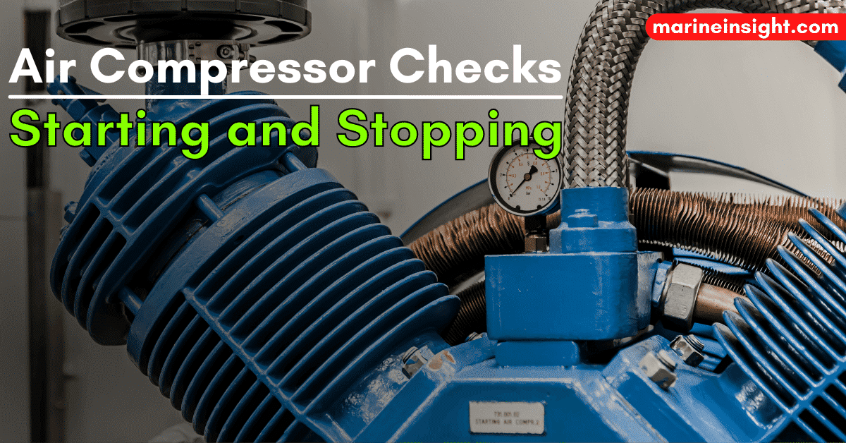 Air Compressor on a Ship: Checks for Starting and Stopping a Compressor