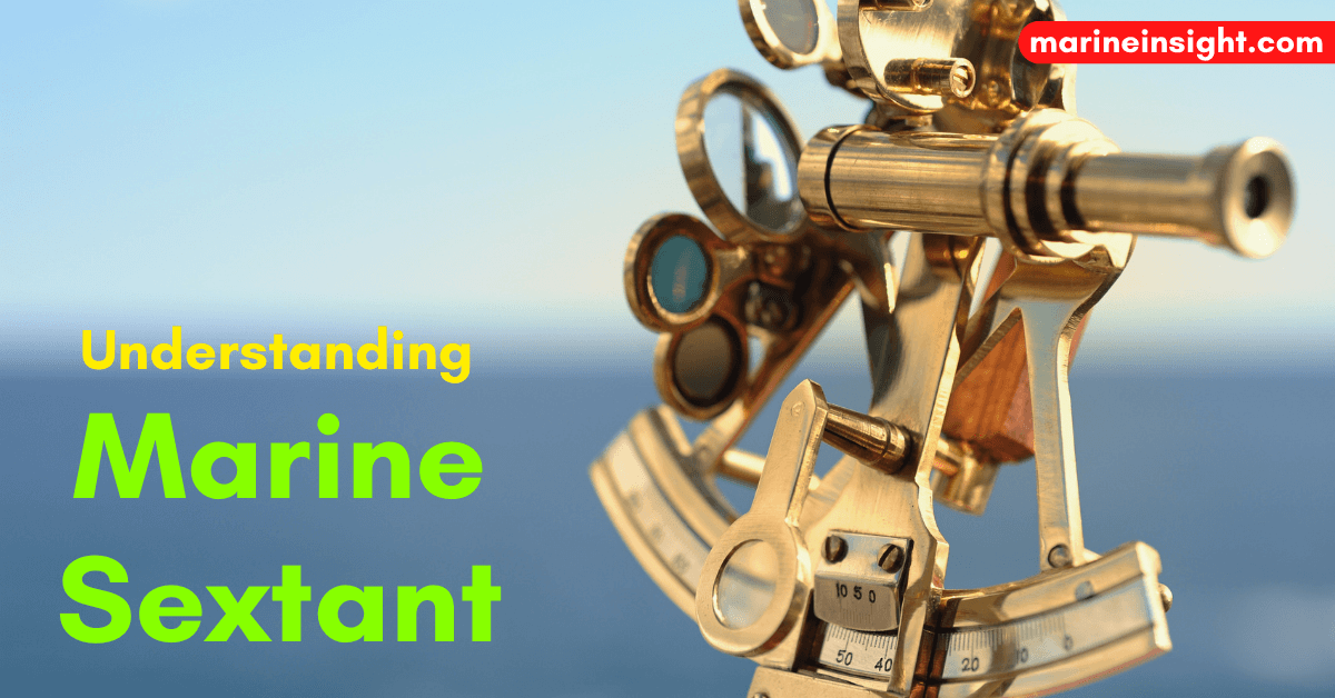 A Comprehensive Guide to Marine Sextant